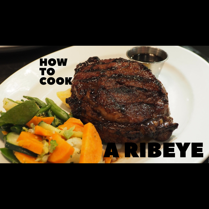 How to Cook a Ribeye - Animal Based Life